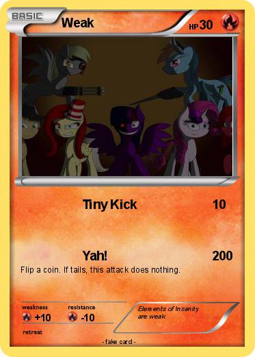 Pokémon Weak 99 99 - Tiny Kick - My Pokemon Card