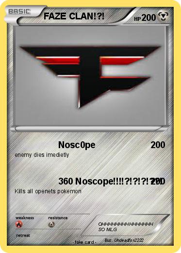 Pokémon FAZE CLAN 13 13 - Nosc0pe - My Pokemon Card