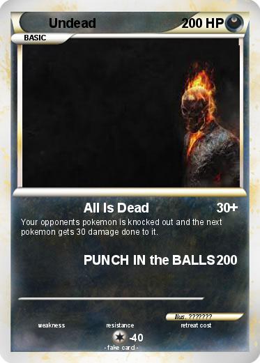 Pokémon Undead 171 171 - All Is Dead - My Pokemon Card