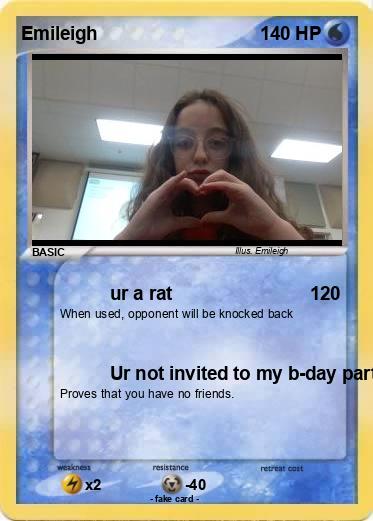 Pokémon Emileigh - ur a rat - My Pokemon Card
