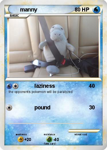 Pokémon manny 144 144 - laziness - My Pokemon Card
