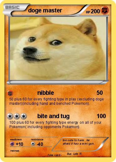 Pokémon doge master 6 6 - nibble - My Pokemon Card