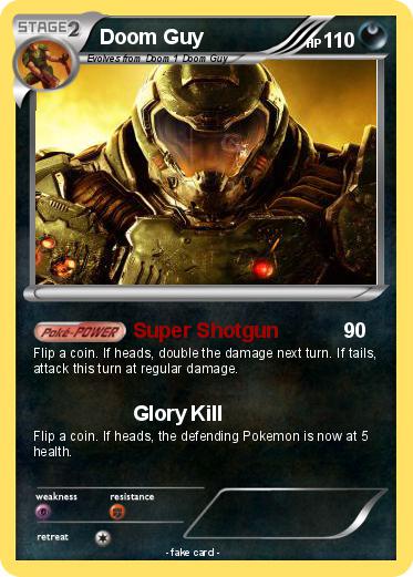 Pokémon Doom Guy 13 13 - Super Shotgun - My Pokemon Card