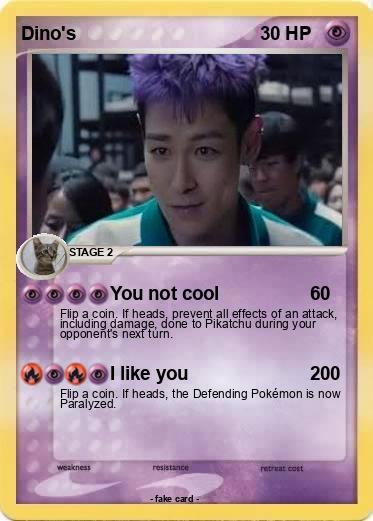 Pokémon Dino s - You not cool - My Pokemon Card