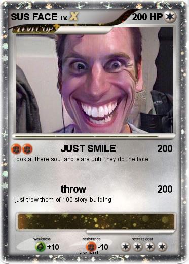 Pokémon SUS FACE - JUST SMILE - My Pokemon Card