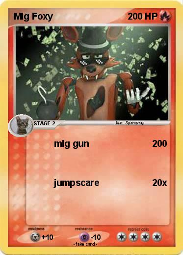 Pokémon Mlg Foxy 24 24 - mlg gun - My Pokemon Card