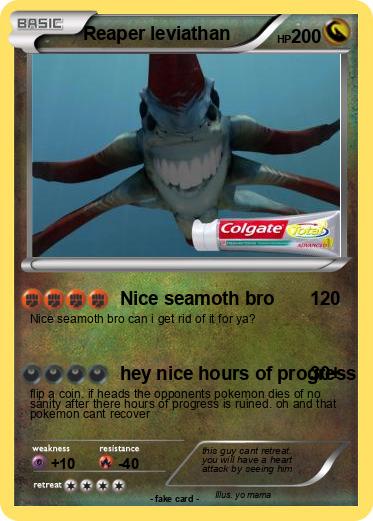 Pokémon Reaper leviathan 45 45 - Nice seamoth bro - My Pokemon Card