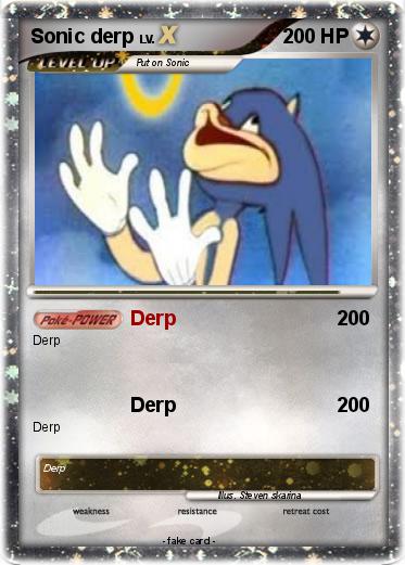 Pokémon Sonic derp 2 2 - Derp - My Pokemon Card