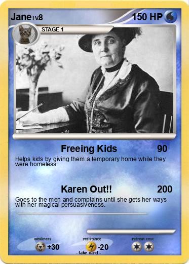 Pokémon Jane Addams 15 15 - Freeing Kids - My Pokemon Card