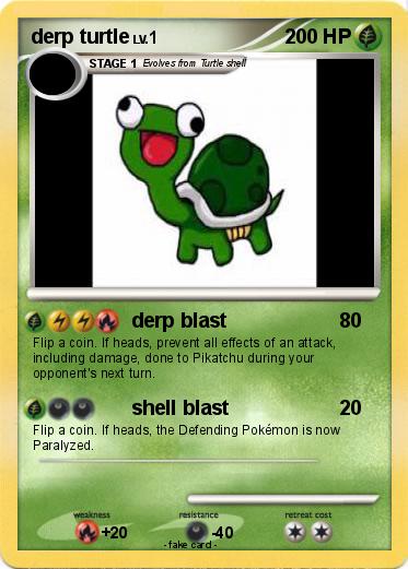 Pokémon derp turtle 4 4 - derp blast - My Pokemon Card
