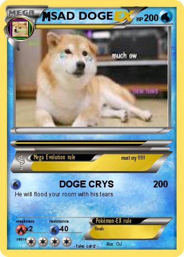 Pokémon SAD DOGE 3 3 - DOGE CRYS - My Pokemon Card