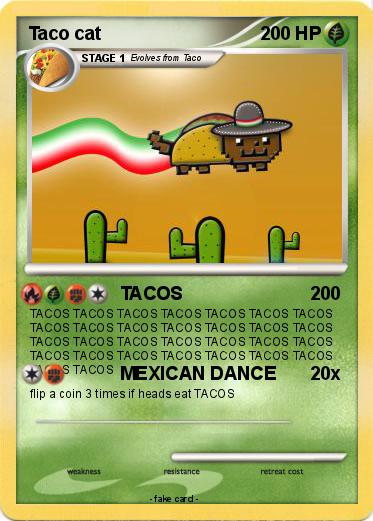Pokémon Taco cat 20 20 - TACOS - My Pokemon Card