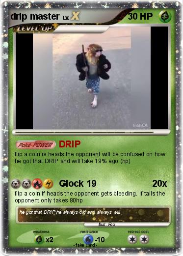 Pokémon drip master - DRIP - My Pokemon Card