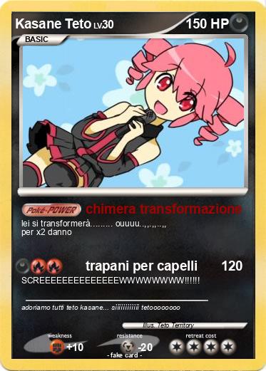 Pokémon Kasane Teto 38 38 - chimera transformazione - My Pokemon Card