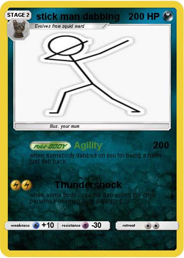 Pokémon stick man dabbing - Agility - My Pokemon Card