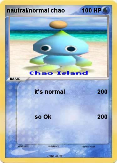 Pokémon nautral normal chao - it's normal - My Pokemon Card