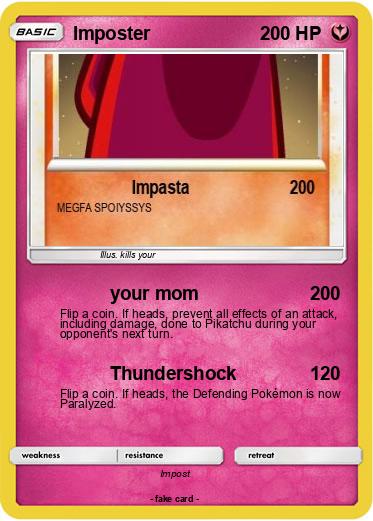 Pokémon Imposter 320 320 - your mom - My Pokemon Card