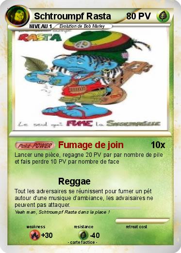 Pokémon Schtroumpf Rasta 1 1 - Fumage de join - Ma carte Pokémon