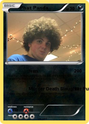 Pokémon Phat Panda - Ivan - My Pokemon Card