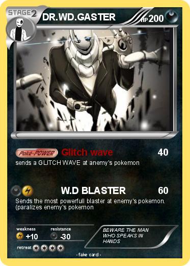 Pokémon DR WD GASTER - Glitch wave - My Pokemon Card