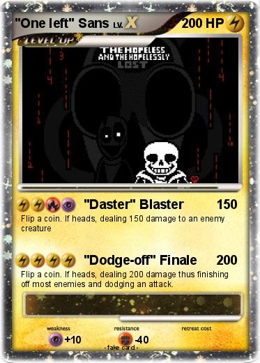 Pokémon One left Sans - "Daster" Blaster - My Pokemon Card