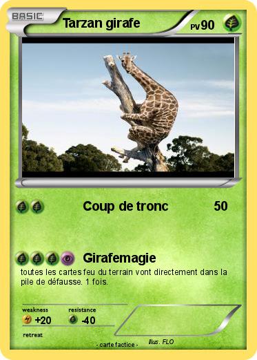Pokémon Tarzan girafe - Coup de tronc - Ma carte Pokémon