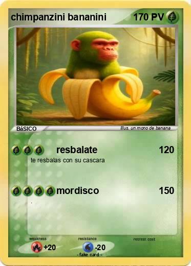 Pokémon chimpanzini bananini 9 9 - resbalate - Mi carta pokémon
