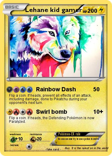 Pokémon Lehane kid gamer - Rainbow Dash - My Pokemon Card