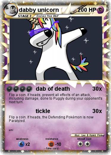 Pokémon dabby unicorn - dab of death - My Pokemon Card