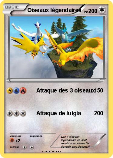 Pokémon Oiseaux legendaires 10 10 - Attaque des 3 oiseaux - Ma carte ...