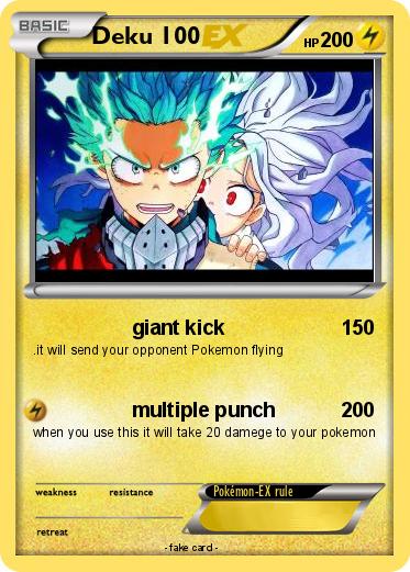 Pokémon Deku 100 6 6 - giant kick - My Pokemon Card