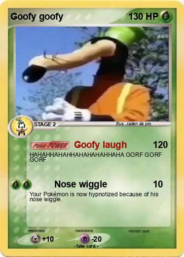 Pokémon Goofy goofy - Goofy laugh - My Pokemon Card