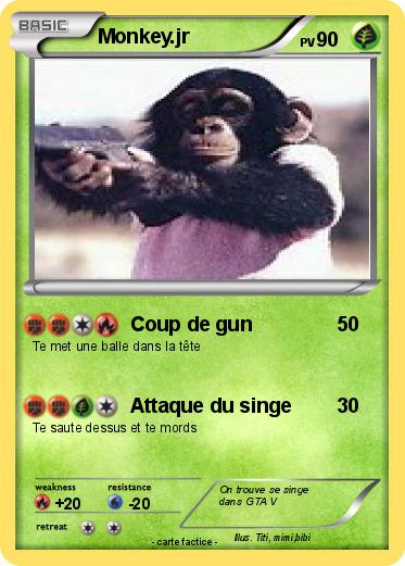 Pokémon Monkey jr 1 1 - Coup de gun - Ma carte Pokémon