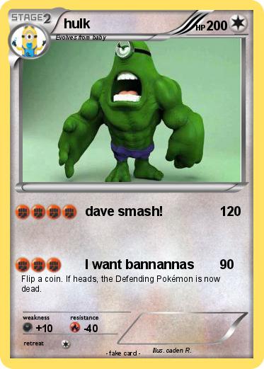 Pokémon hulk 1008 1008 - dave smash! - My Pokemon Card