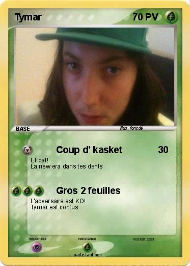 Pokémon Tymar - Coup d' kasket - Ma carte Pokémon