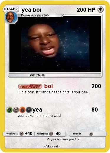 Pokémon yea boi 2 2 - boi - My Pokemon Card