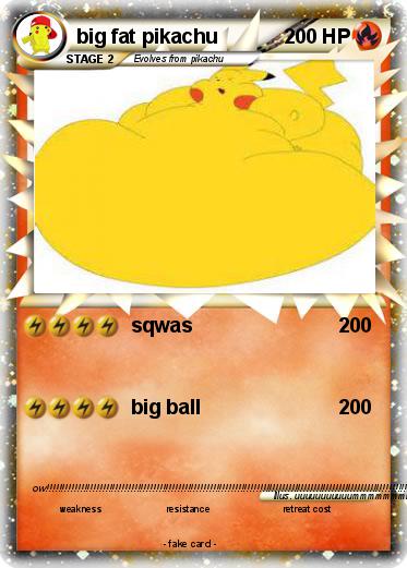 Pokémon big fat pikachu 1 1 - sqwas - My Pokemon Card