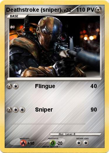 Pokémon Deathstroke sniper - Flingue - Ma carte Pokémon