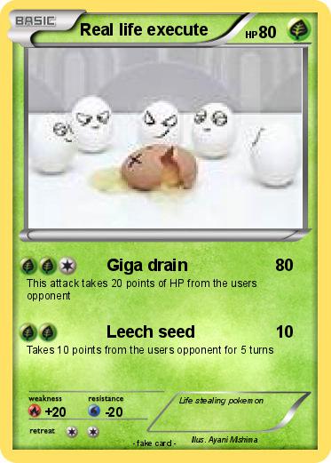 Pokémon Real life execute - Giga drain - My Pokemon Card