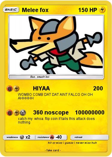 Pokémon Melee fox 13 13 - HIYAA - My Pokemon Card