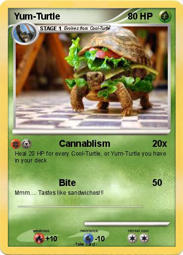 Pokémon Yum Turtle - Cannablism - My Pokemon Card