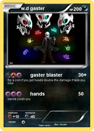 Pokémon w d gaster 111 111 - gaster blaster - My Pokemon Card