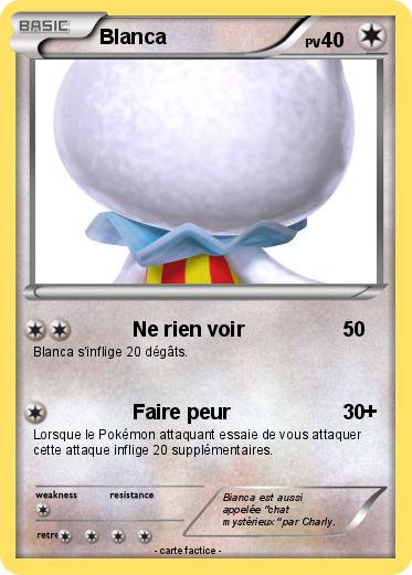 Pokémon Blanca 7 7 - Ne rien voir - Ma carte Pokémon