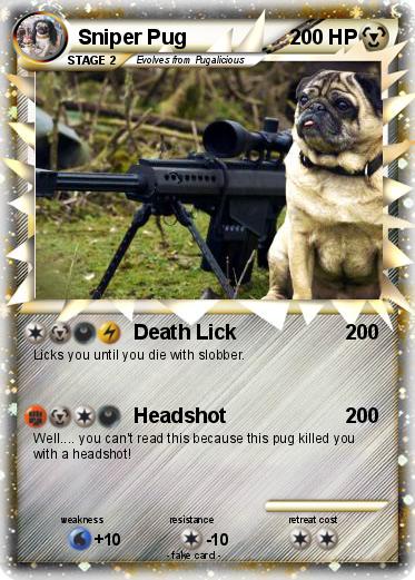 Pokémon Sniper Pug 8 8 - Death Lick - My Pokemon Card