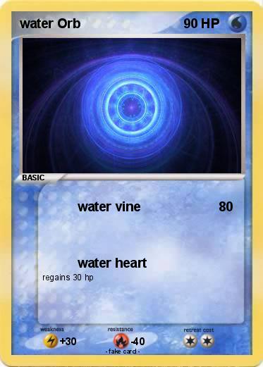 Pokémon water Orb 2 2 - water vine - My Pokemon Card