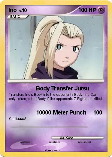 Pokémon Ino 110 110 - Body Transfer Jutsu - My Pokemon Card