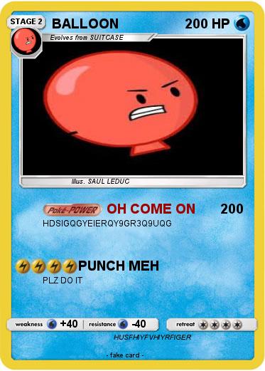 Pokémon BALLOON 364 364 - OH COME ON - My Pokemon Card