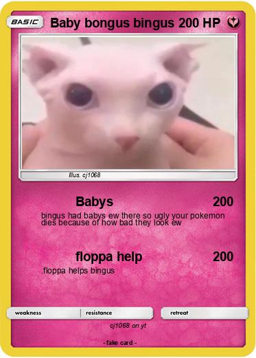 Pokémon Baby bongus bingus - Babys - My Pokemon Card