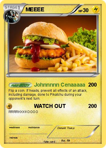 Pokémon MEEEE 3 3 - Johnnnnn Cenaaaaa - My Pokemon Card