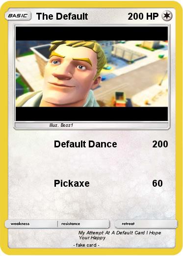 Pokémon The Default 7 7 - Default Dance - My Pokemon Card